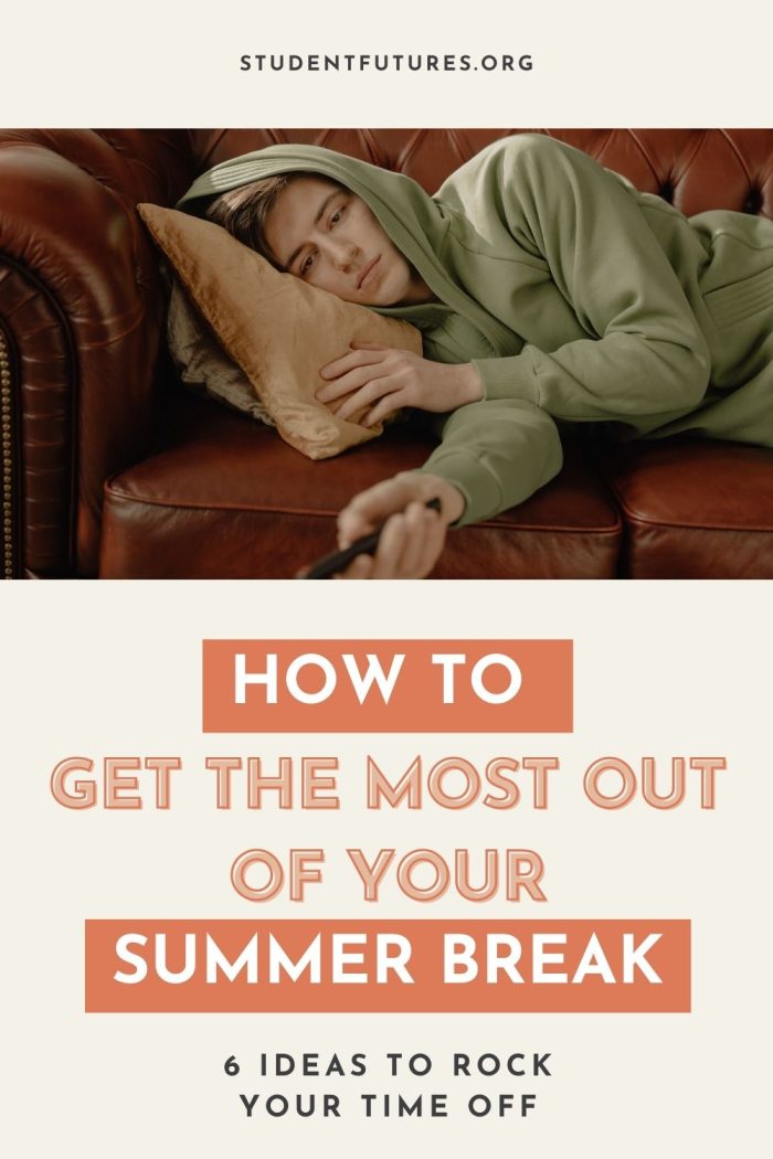 How to Manage Your Time on Summer Break - Student Futures